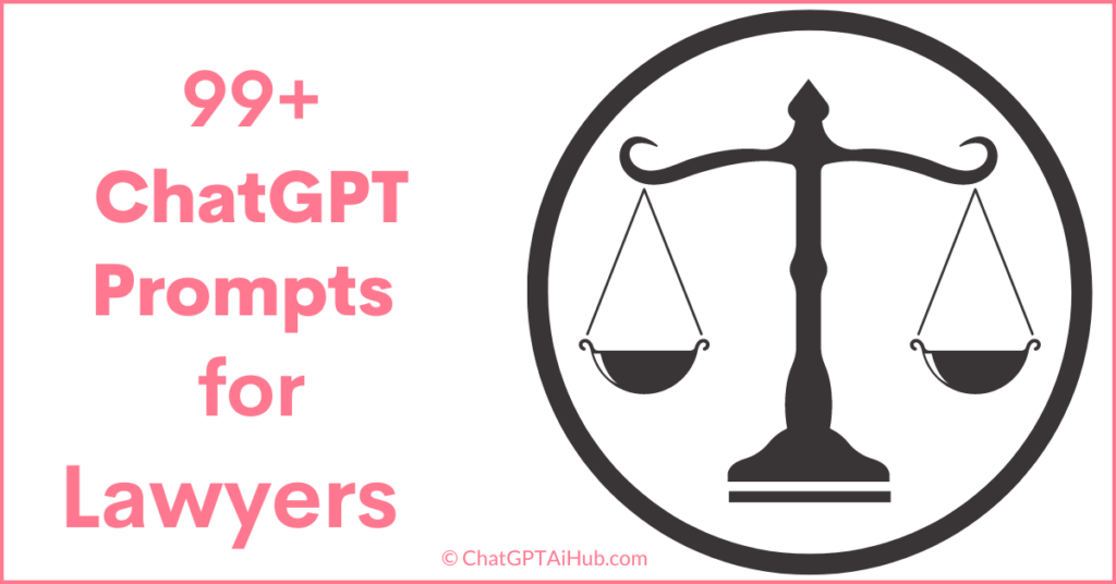 99+ Powerful ChatGPT Prompts for Lawyers Revolutionizing Legal Research: Across All Practice ...