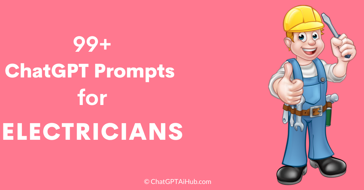 101+ Powerful ChatGPT Prompts for Electricians: Electrical Solutions at Your Fingertips - Chat ...