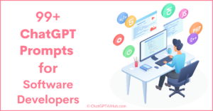 99+ Stunning ChatGPT Prompts for Software Developers: Boost Your ...