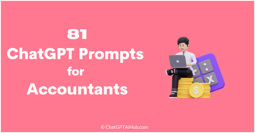 81 Uniquely Tailored ChatGPT Prompts for Accountants - Charting the ...