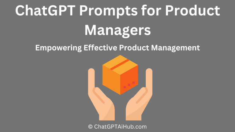 99 Best ChatGPT Prompts for Product Managers to Mastering Product ...