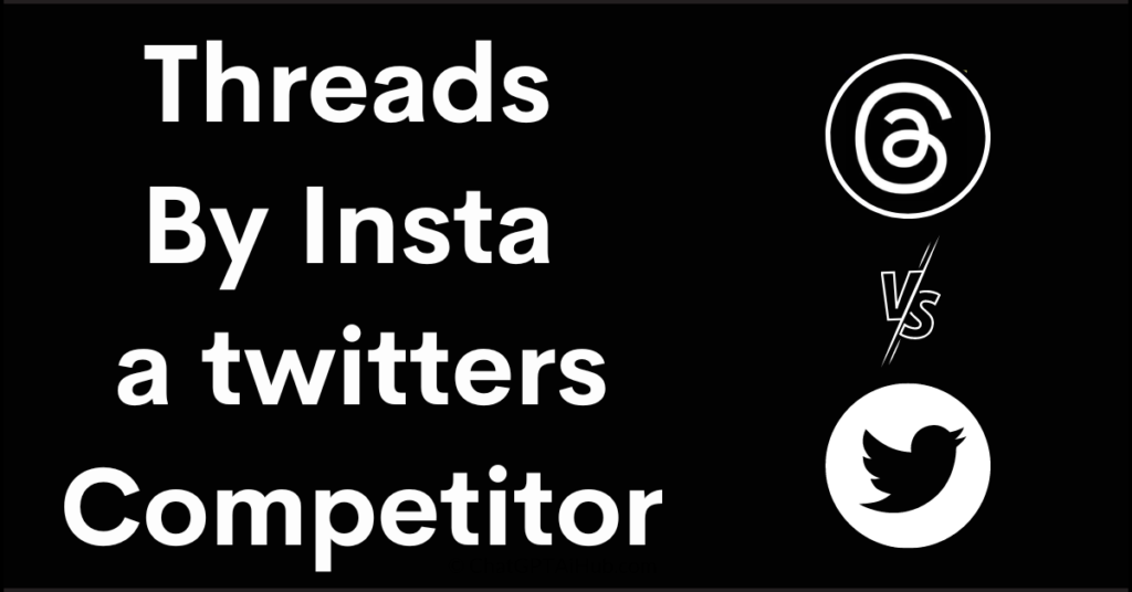 Introducing Threads A New App By Instagram - A Direct Competitor For Twitter - Chat GPT AI Hub