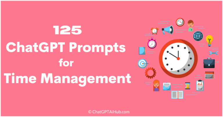 125 Adorable ChatGPT Prompts for Time Management - Achieve Greatness ...