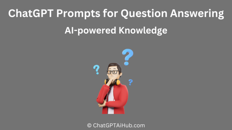 255 Perfect ChatGPT Prompts for Question Answering - Gain Knowledge ...